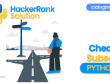 Check Subset In Python Hackerrank Solution Codingbroz