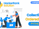 Collections Ordereddict In Python Hackerrank Solution Codingbroz