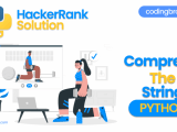 Compress The String In Python Hackerrank Solution Codingbroz