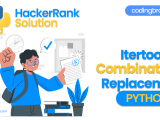 Itertoolsbinations With Replacement In Python Hackerrank
