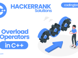 Overload Operators In C Hackerrank Solution Codingbroz