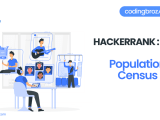 Population Census In Sql Hackerrank Solution Codingbroz