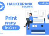 Print Pretty In C Hackerrank Solution Codingbroz