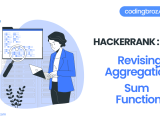 Revising Aggregations The Sum Function In Sql Hackerrank Solution