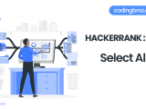 Select All In Sql Hackerrank Solution Codingbroz