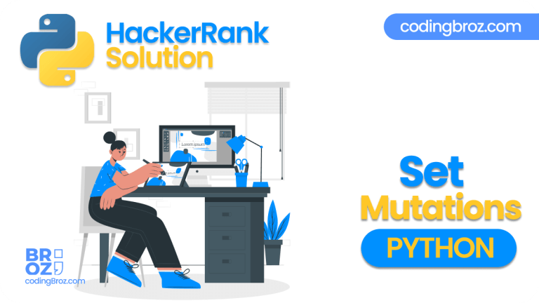 Set Mutations in Python | HackerRank Solution - CodingBroz