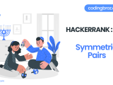 Symmetric Pairs In Sql Hackerrank Solution Codingbroz