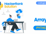 Arrays In Python Hackerrank Solution Codingbroz