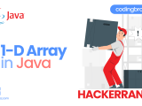 Java 1d Array Hackerrank Solution Codingbroz