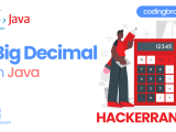 Java Bigdecimal Hackerrank Solution Codingbroz
