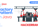 Java Factory Pattern Hackerrank Solution Codingbroz