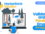 Validating And Parsing Email Addresses In Python Hackerrank Solution