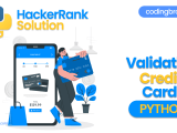Validating Credit Card Numbers In Python Hackerrank Solution Codingbroz