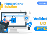Validating Uid In Python Hackerrank Solution Codingbroz