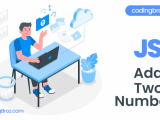 Javascript Program To Add Two Numbers Codingbroz