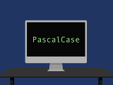 What Is Pascal Case Definition Alternatives With Examples