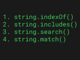 4 Ways To Check If A String Contains A Substring In Javascript