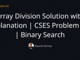 Array Division Solution With Explanation Cses Problem Set Binary