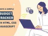 Create A Budget Tracker In Html Css Javascript