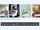 Create A Responsive Image Slider In Html Css And Javascript