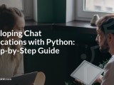 Developing Chat Applications With Python A Step By Step Guide Coding