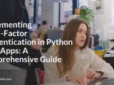 Implementing Multi Factor Authentication In Python Web Apps A