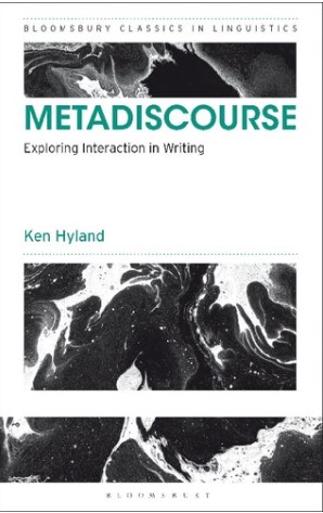 Metadiscourse: Exploring Interaction in Writing by Ken Hyland [pdf ...