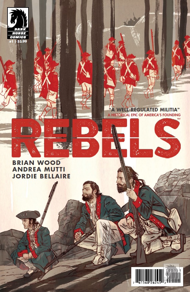 Advance Review- Rebels #1 gives new meaning to "Live Free or Die"