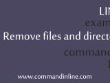 Remove Files And Directories In Linux Command In Line