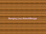 Managing Linux Networkmanager