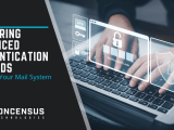 Exploring Advanced Authentication Methods To Secure Your Mail System