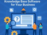 Choose Knowledge Base Software Complete 2025 Guide