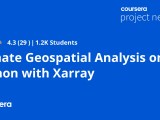 Climate Geospatial Analysis On Python With Xarray Coursya