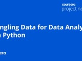 Wrangling Data For Data Analysts With Python Coursya