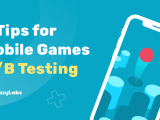 5 Tips For Mobile Games A B Testing
