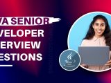 Java Senior Developer Interview Questions