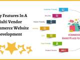 5 Key Multivendor Ecommerce Website Features