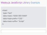 Lightweight Input Masking For Web Devs Masky Js Css Script