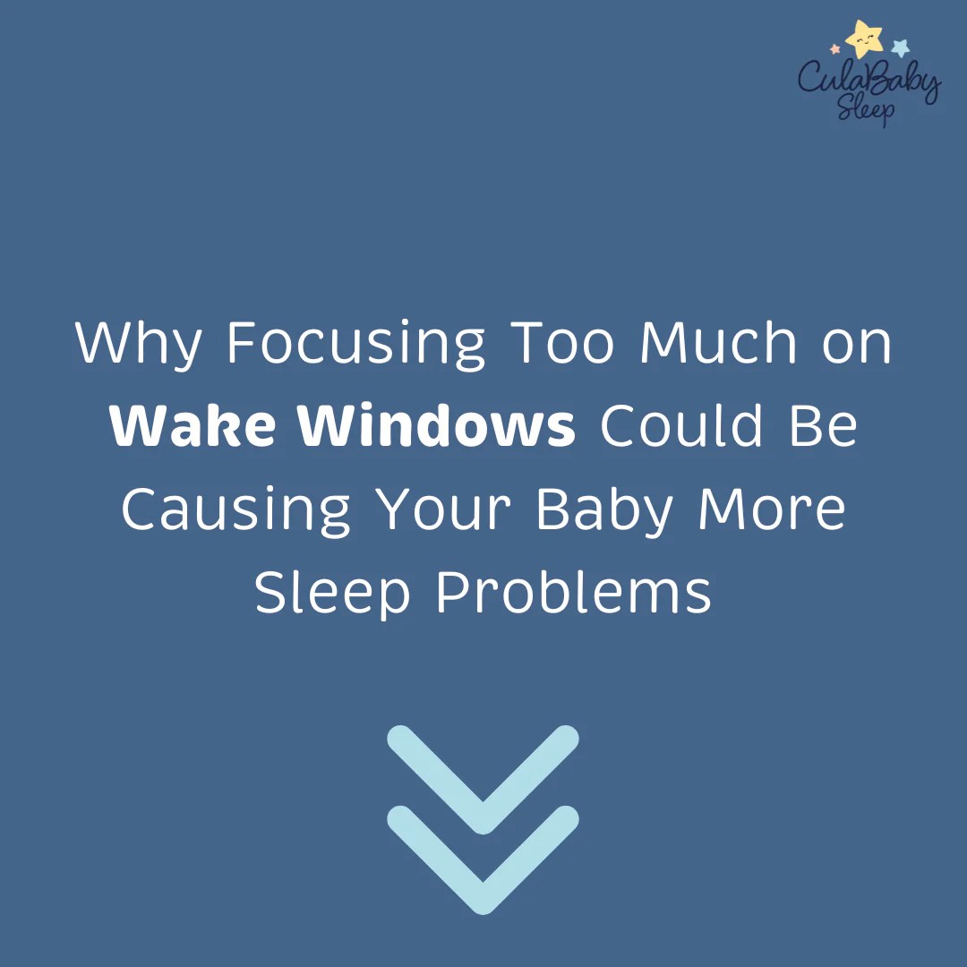 Understanding Wake Windows A Flexible Approach To Baby Sleep Culababy