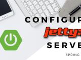 Configure Jetty Server In Spring Boot Daily Code Buffer