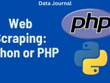 Web Scraping Python Or Php Data Journal