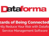 Reducing Risk With Dataforma Field Service Management Software