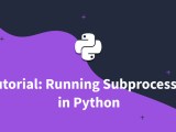 Python Subprocess The Simple Beginner S Tutorial 2023