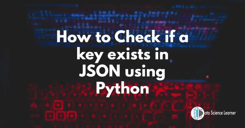Arrays Python Check If Key Value Exists In Json Output Stack Overflow - 4K Vintage Patterns for Desktop