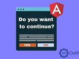 Confirmation Dialog In Angular Delft Stack