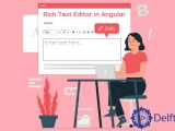 How To Make A Rich Text Editor In Angular Delft Stack