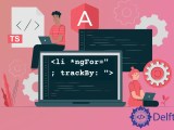 The Trackby Function With Ngfor In Angular Delft Stack