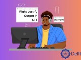 How To Right Justify Output In C Delft Stack
