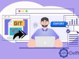 How To Export A Git Project Delft Stack