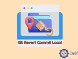 How To Revert Commit Local In Git Delft Stack
